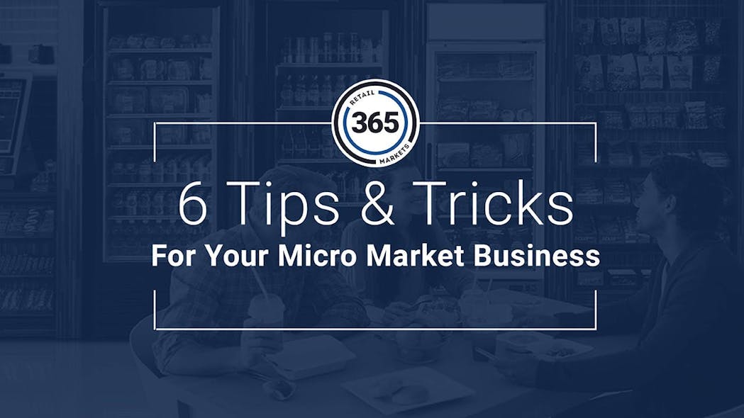 6 tips & tricks for building your micro market business | Vending ...